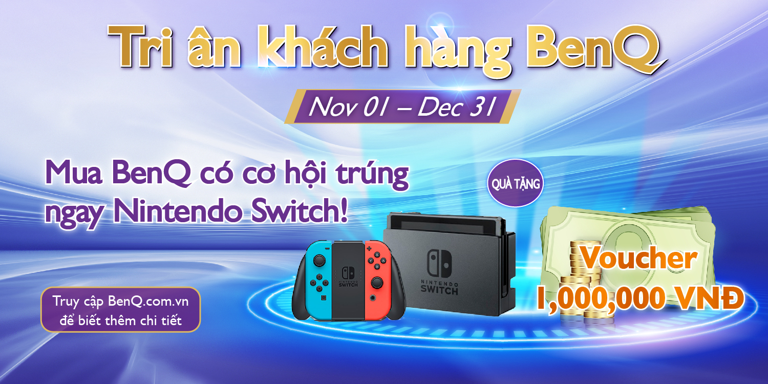 Mua màn hình BenQ tặng ngay Nintendo Switch｜BenQ Việt Nam